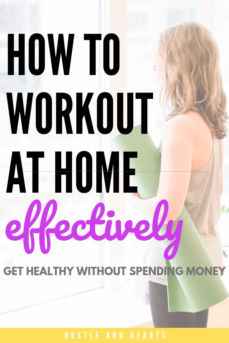How To Workout At Home Effectively | Hustle and Hearts